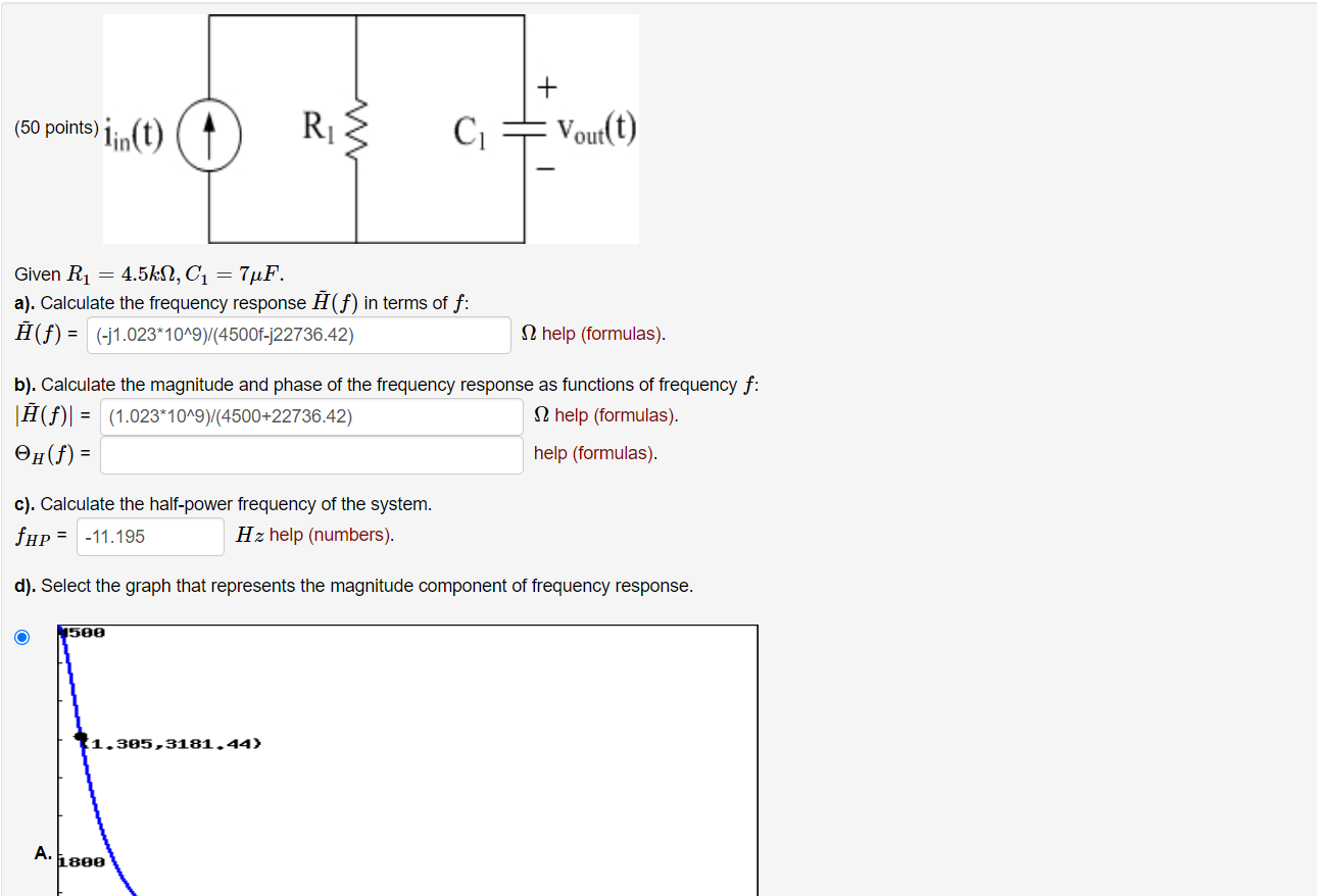 Solved Given R1=4.5kΩ,C1=7μF. a). Calculate the frequency | Chegg.com