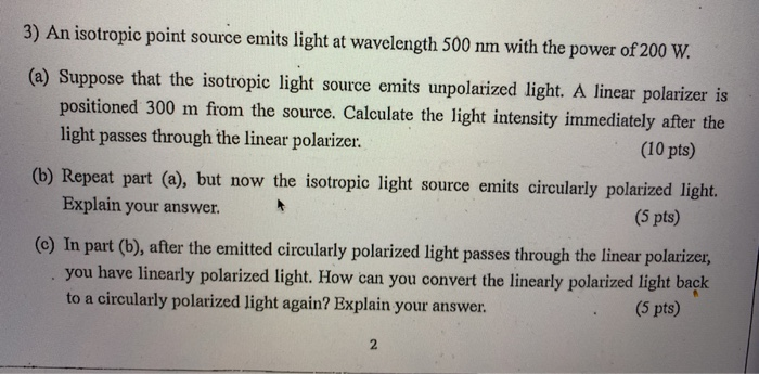 Solved 3) An isotropic point source emits light at | Chegg.com