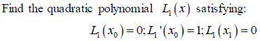 Solved Find the quadratic polynomial 4(x) satisfying: | Chegg.com