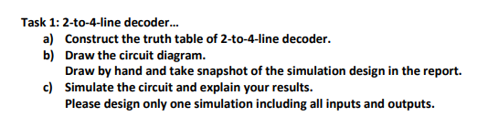 Solved Task 1: 2-to-4-line decoder... a) Construct the truth | Chegg.com