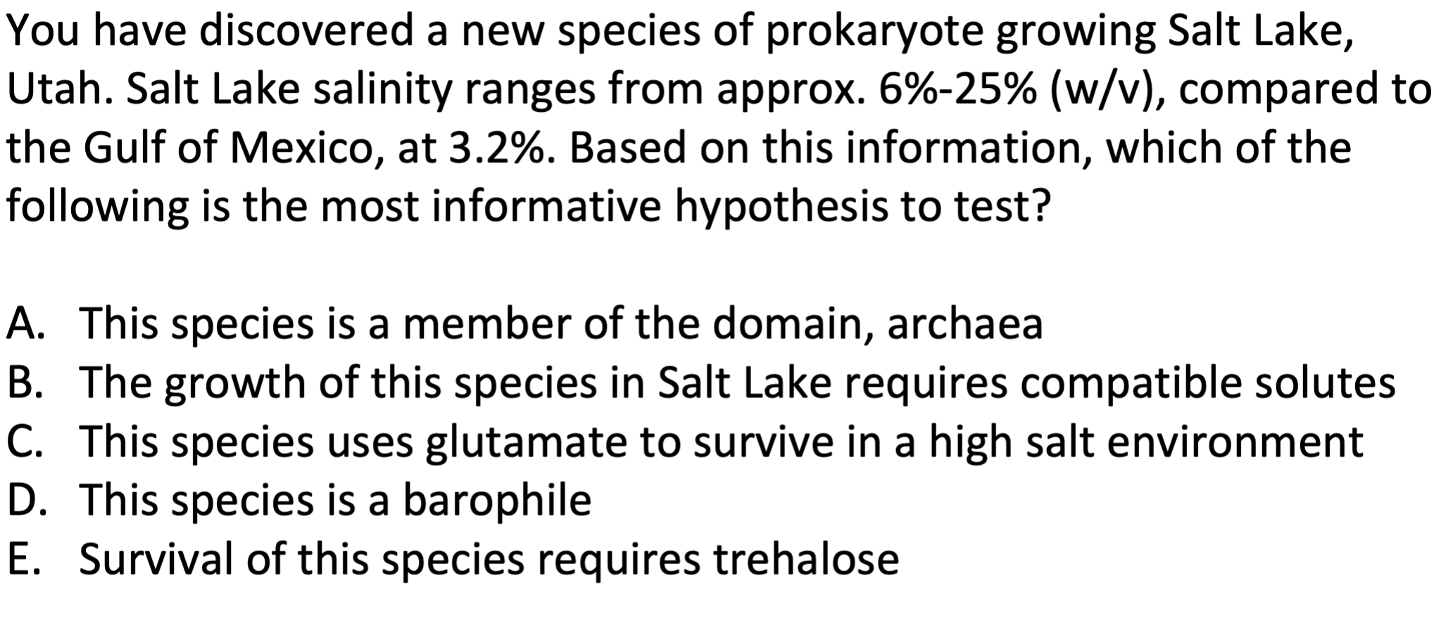 Solved You have discovered a new species of prokaryote | Chegg.com