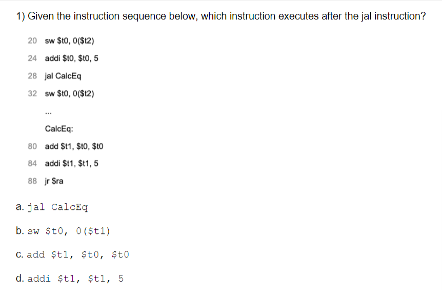 Solved 1) Given the instruction sequence below, which | Chegg.com