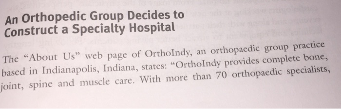 Solved Instructions Read 'An Orthopedic Group Decides to | Chegg.com