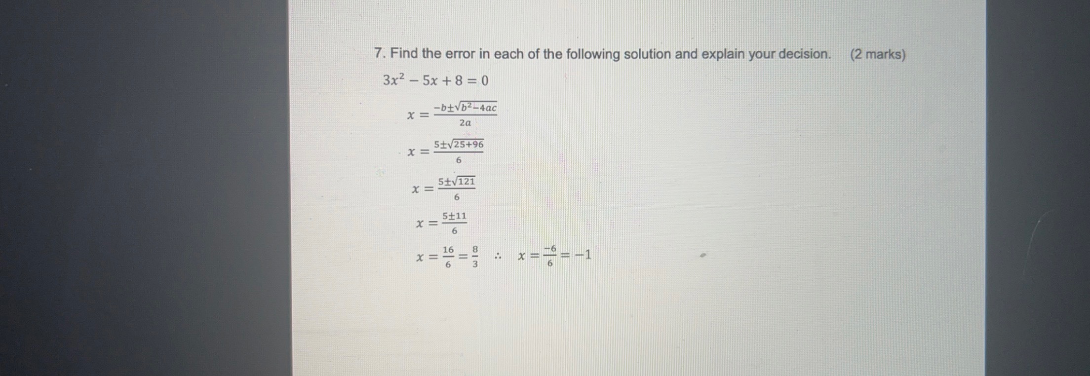 Solved 7. Find the error in each of the following solution | Chegg.com