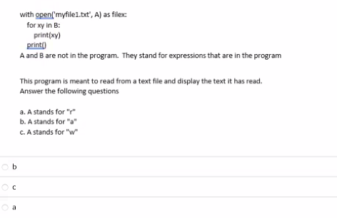 Solved with open('myfile1.txt", A) as filex: for xy in B: | Chegg.com