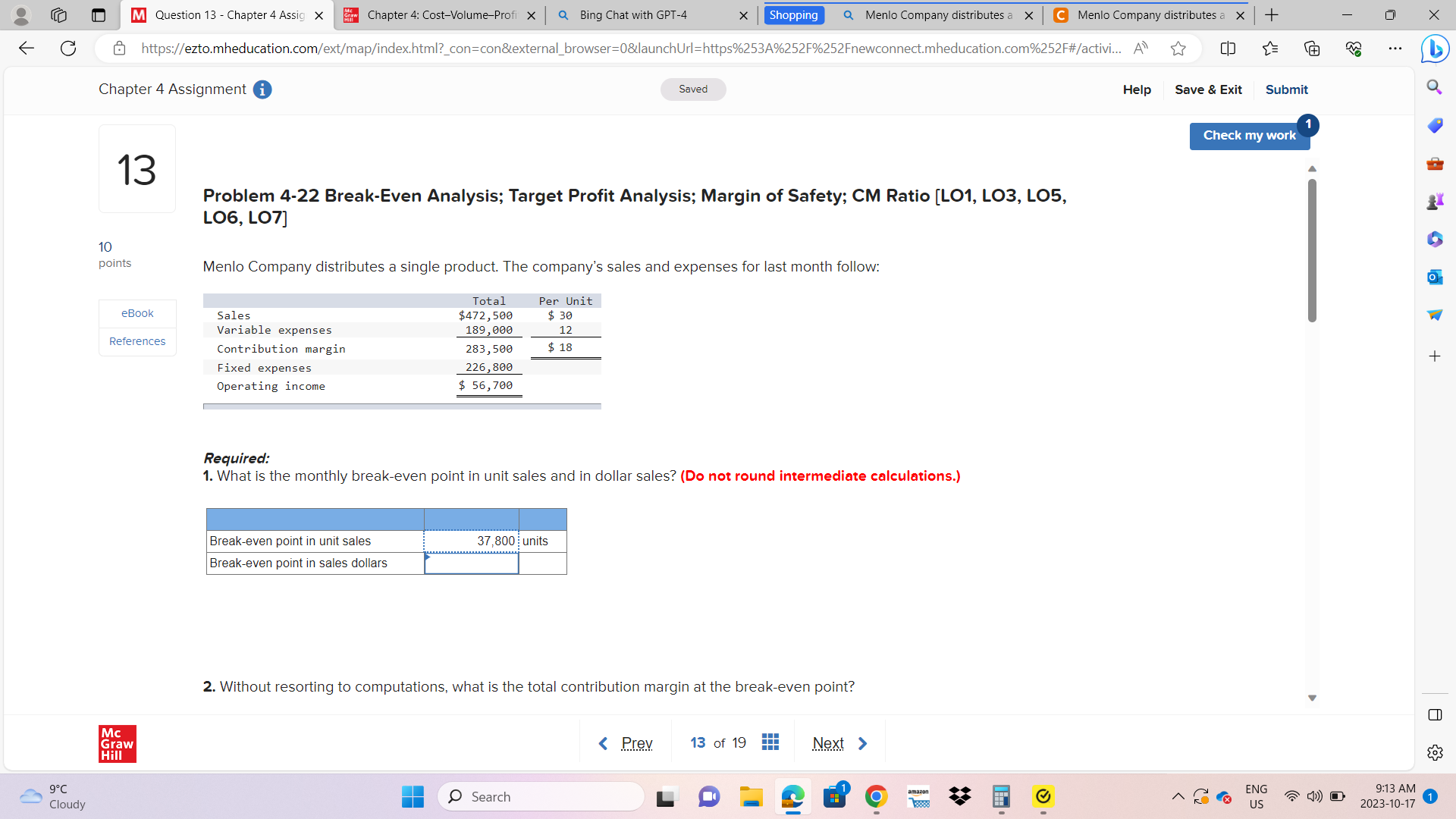 Problem 4-22 Break-Even Analysis; Target Profit | Chegg.com Problem 4-22 Break-Even Analysis; Target Profit | Chegg.com