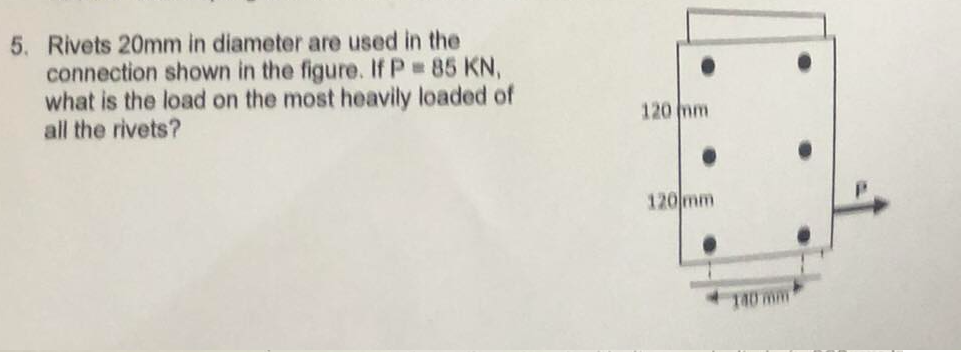 Solved 5. Rivets 20 mm in diameter are used in the | Chegg.com