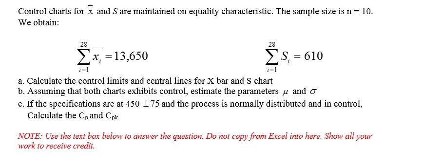 Solved Control charts for x and S are maintained on equality | Chegg.com