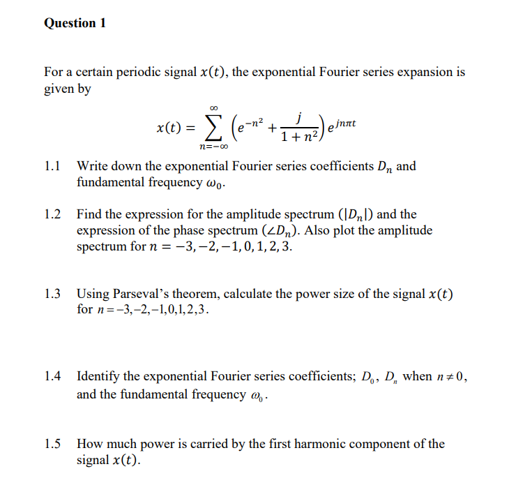 For a certain periodic signal x(t), the exponential | Chegg.com