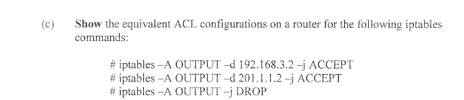 Solved (C) Show the equivalent ACL configurations on a | Chegg.com