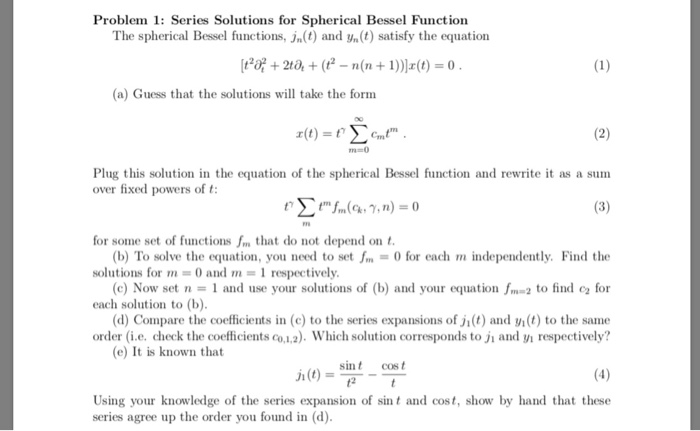 Problem 1: Series Solutions for Spherical Bessel | Chegg.com