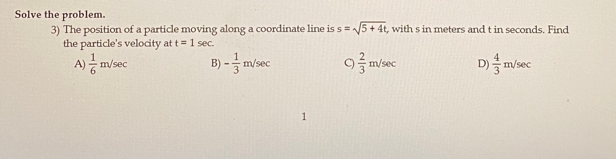 Solved Solve the problem. 3) The position of a particle | Chegg.com
