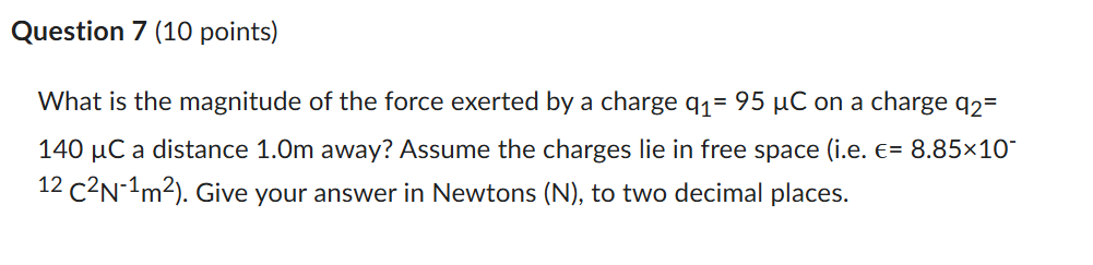 Solved Question 7 (10 ﻿points)What is ﻿the magnitude of ﻿the | Chegg.com