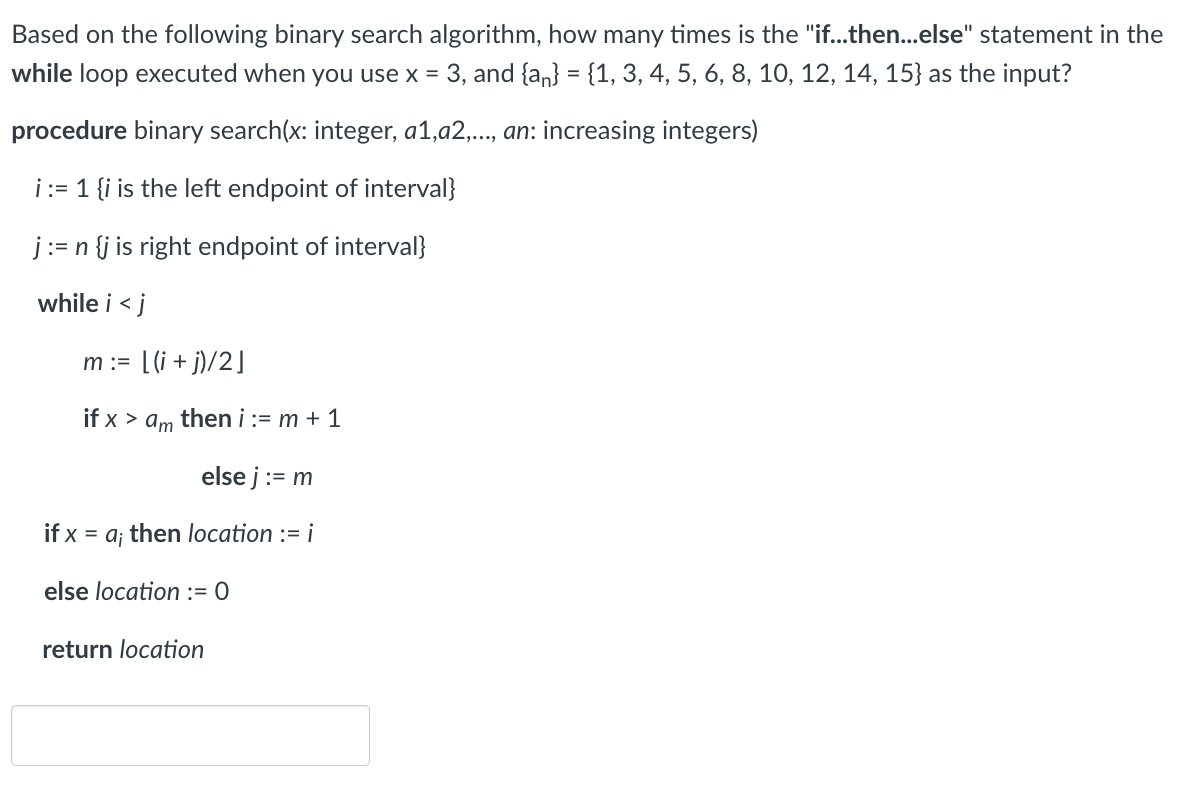 Solved Based on the following binary search algorithm, how | Chegg.com