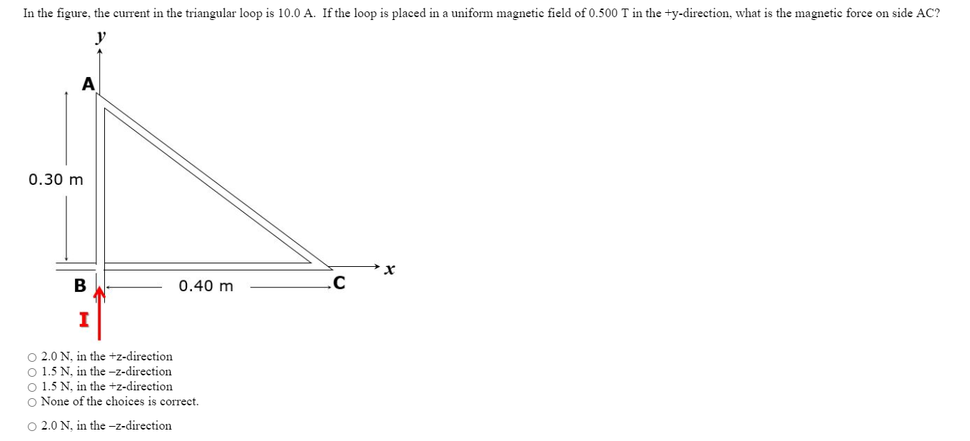Solved In the figure, the current in the triangular loop is | Chegg.com