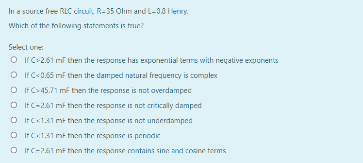 Solved In a source free RLC circuit, R=35 Ohm and L=0.8 | Chegg.com