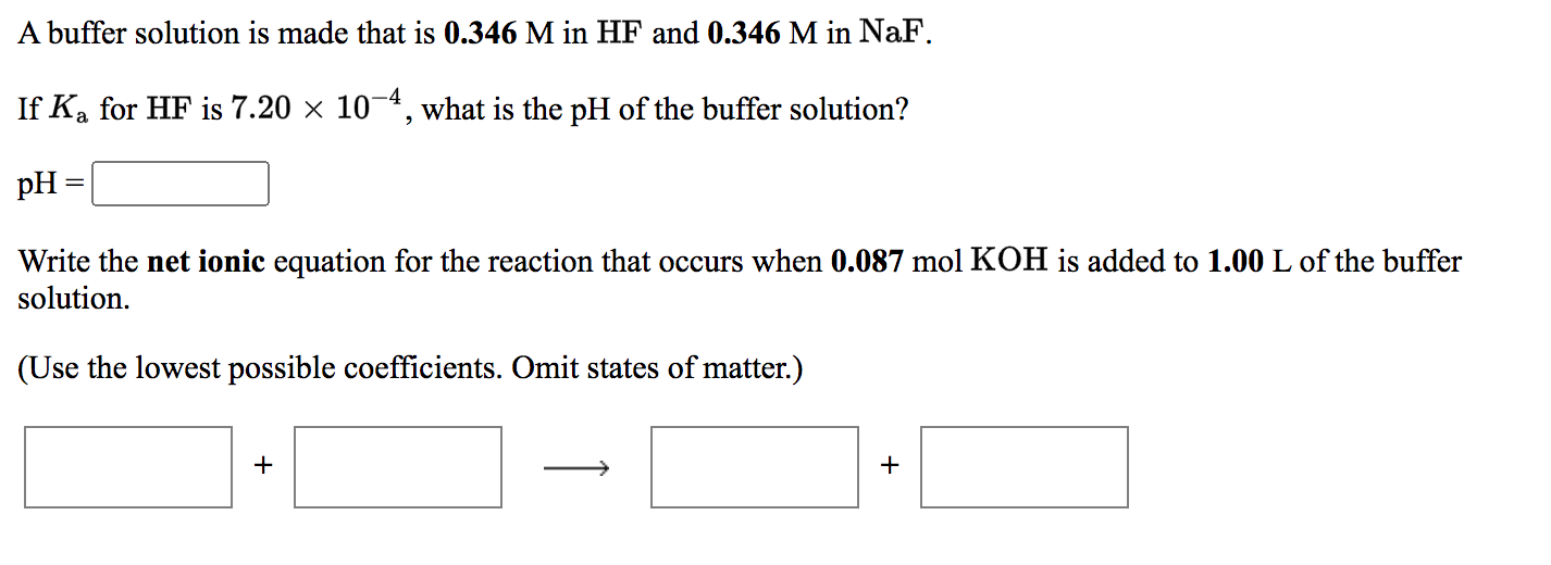 Solved A buffer solution is made that is 0.346 M in HF and | Chegg.com