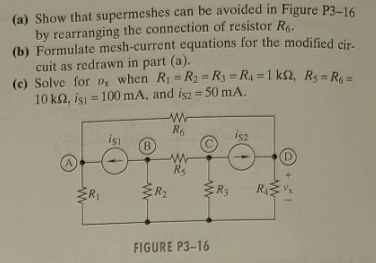 Solved 3-16 The circuit in Figure P3-16 seems to require two | Chegg.com