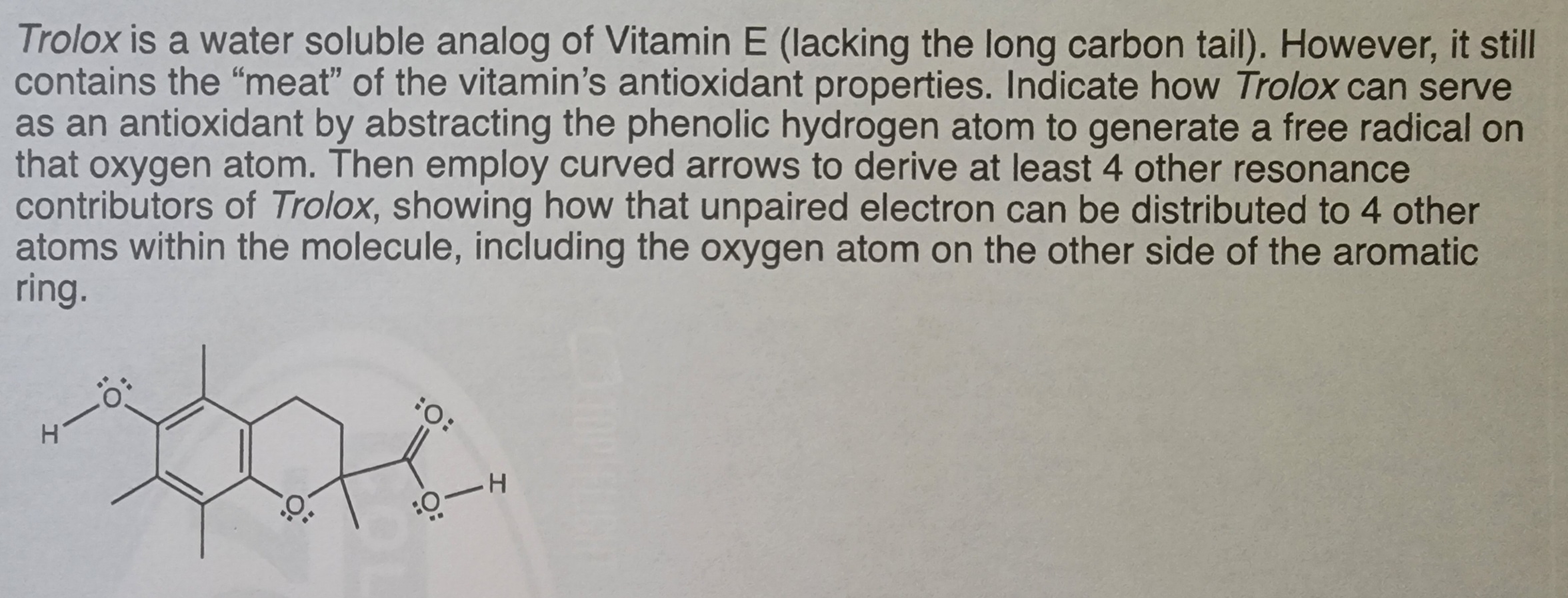Solved Trolox is a water soluble analog of Vitamin E | Chegg.com