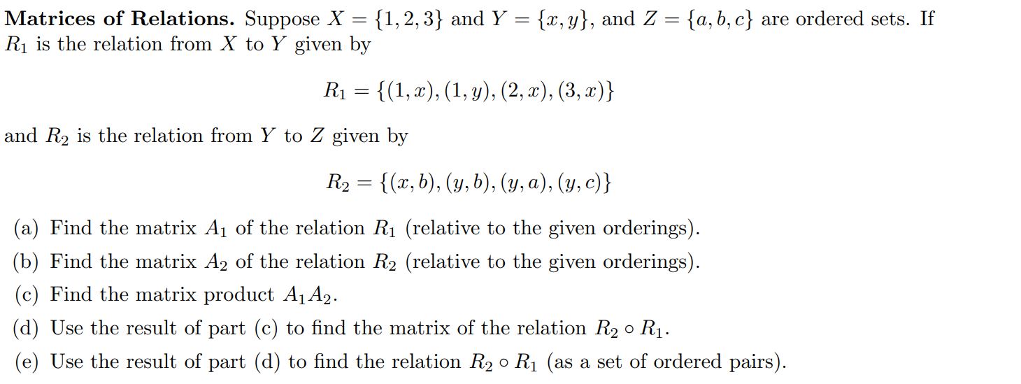 Matrices of Relations. Suppose x={1,2,3} ﻿and | Chegg.com