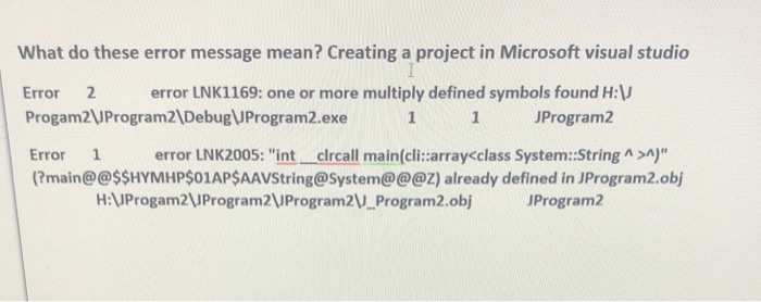 Solved What do these error message mean? Creating a project | Chegg.com