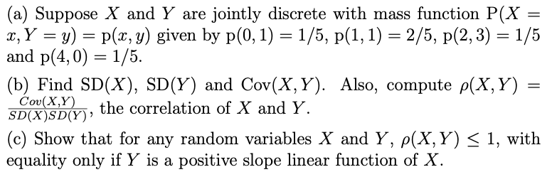 Solved (a) Suppose X and Y are jointly discrete with mass | Chegg.com