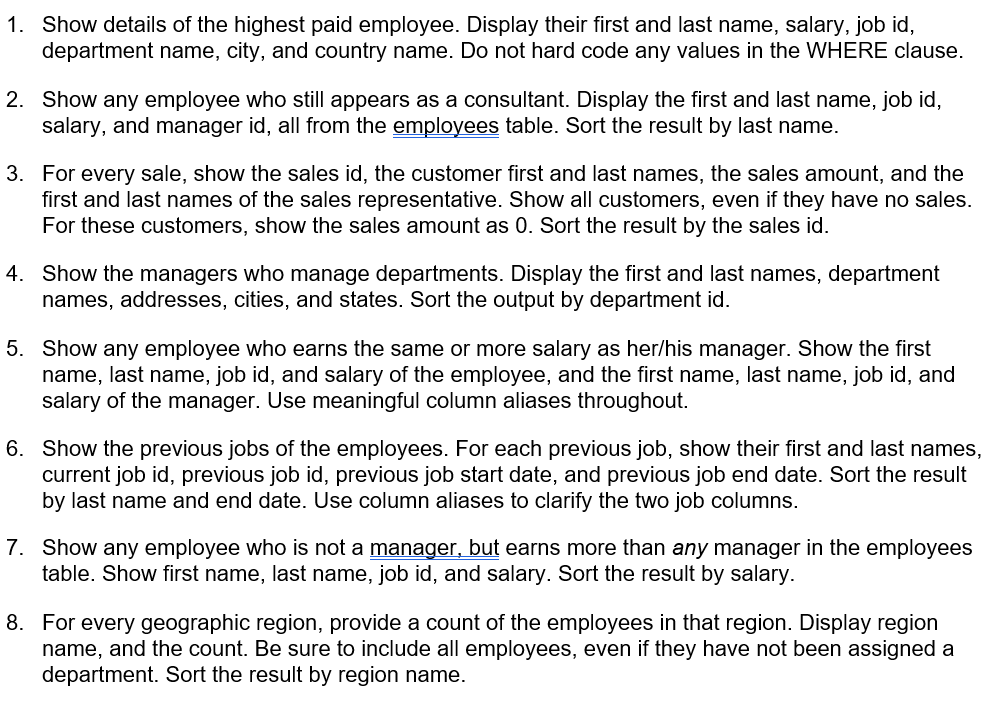 Solved 1. Show details of the highest paid employee. | Chegg.com