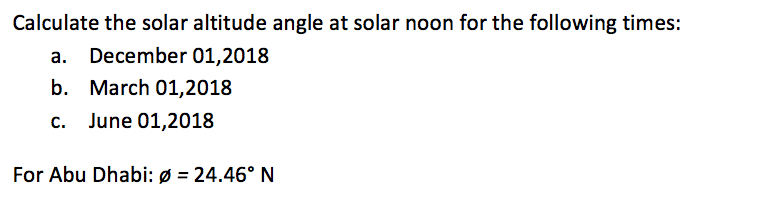 Solved Calculate the solar altitude angle at solar noon for | Chegg.com
