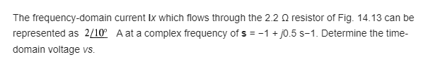 Solved The frequency-domain current Ix which flows through | Chegg.com