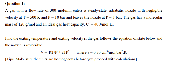 Solved Question 1: A gas with a flow rate of 300 mol/min | Chegg.com
