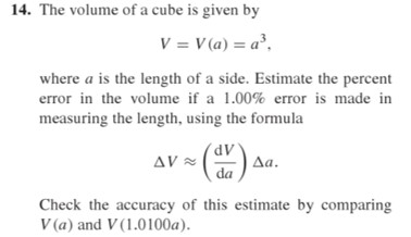 Solved 14. The volume of a cube is given by V = V(a) = a. | Chegg.com