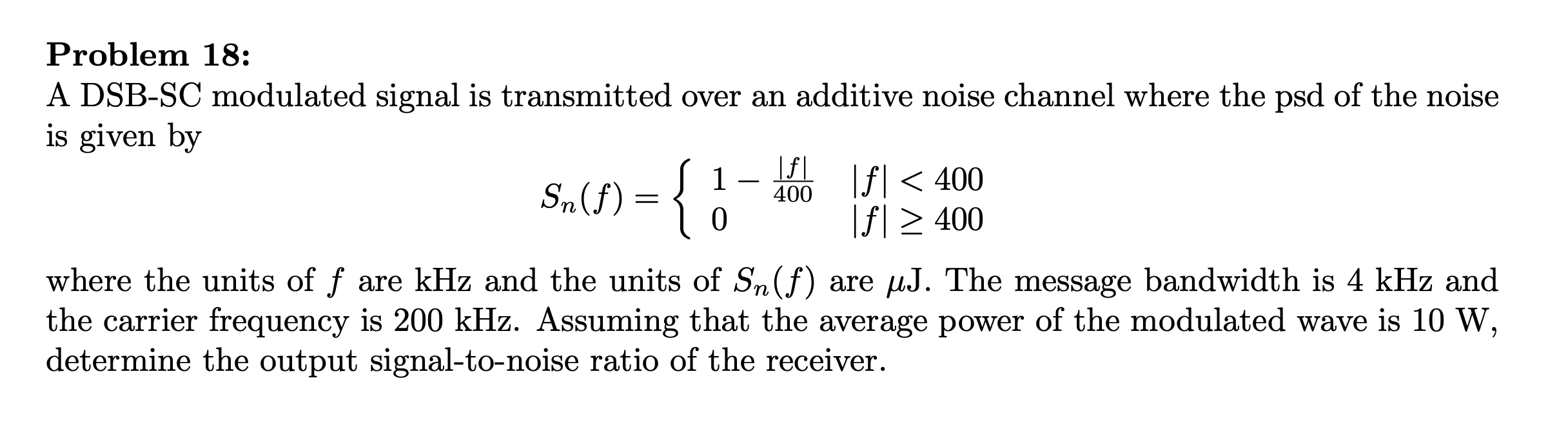 Solved Problem 18: A DSB-SC modulated signal is transmitted | Chegg.com