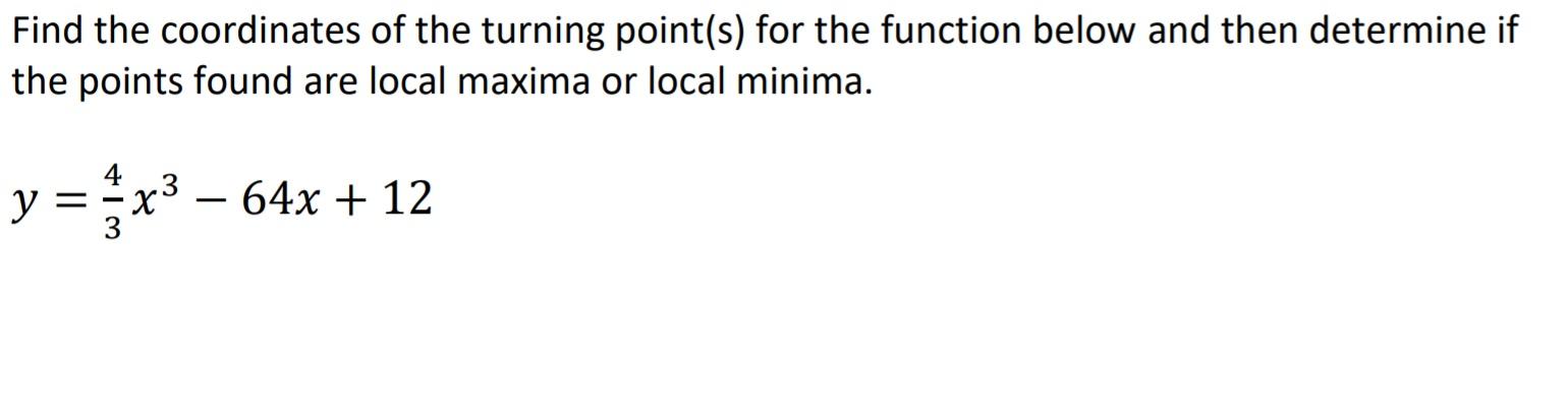 Solved Find the coordinates of the turning point(s) for the | Chegg.com