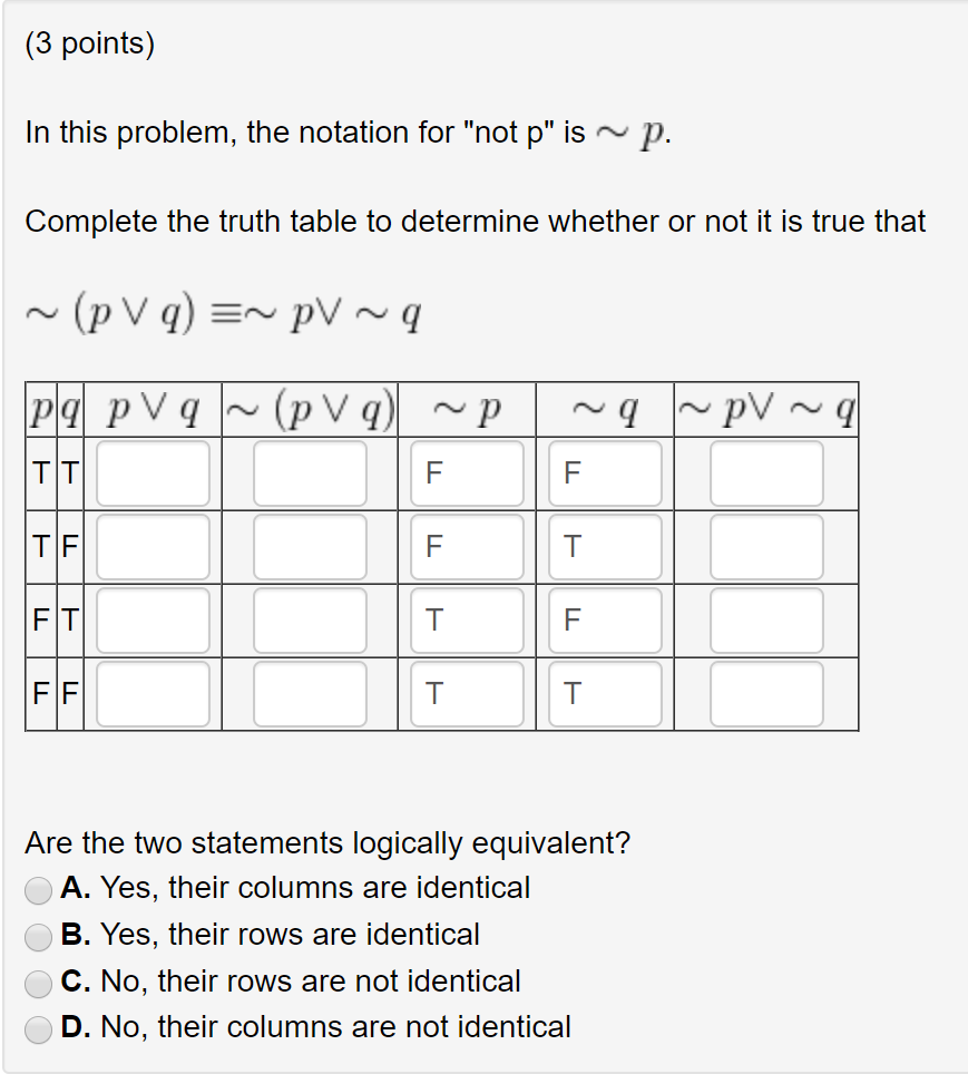 Solved (3 points) In this problem, the notation for "not p" | Chegg.com