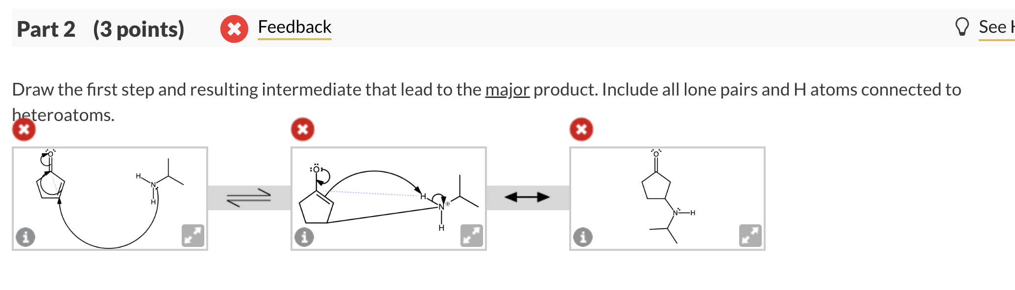Solved Draw the first step and resulting intermediate that | Chegg.com