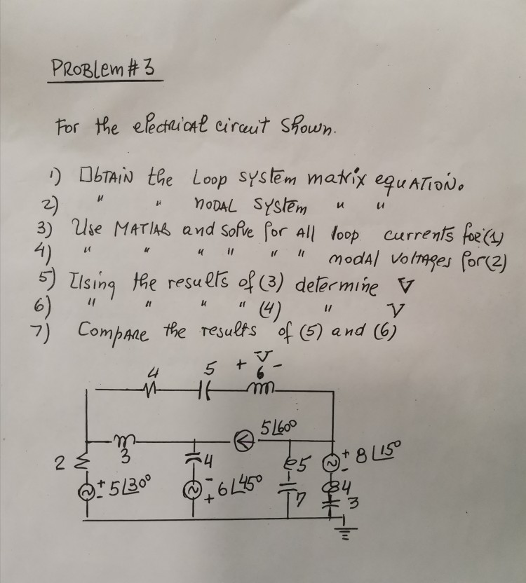 Solved Problem #3 For the electrical circuit shown. ) Obtain | Chegg.com