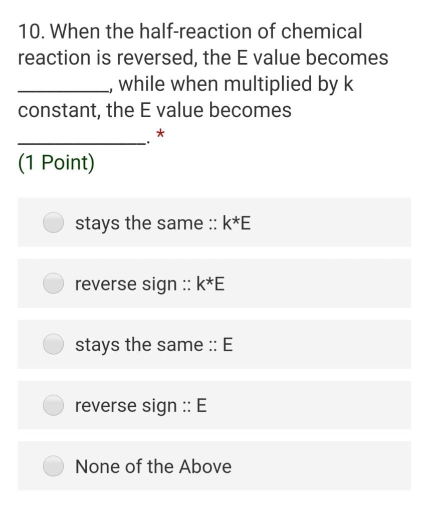 Solved 10. When the half-reaction of chemical reaction is | Chegg.com