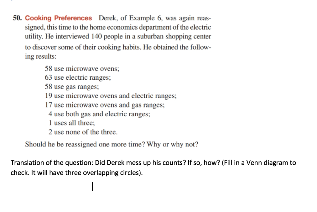 Solved 50. Cooking Preferences Derek, of Example 6, was | Chegg.com