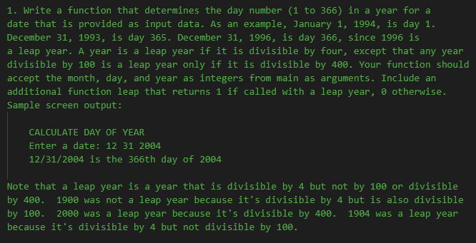 Solved 1. Write a function that determines the day number (1 | Chegg.com