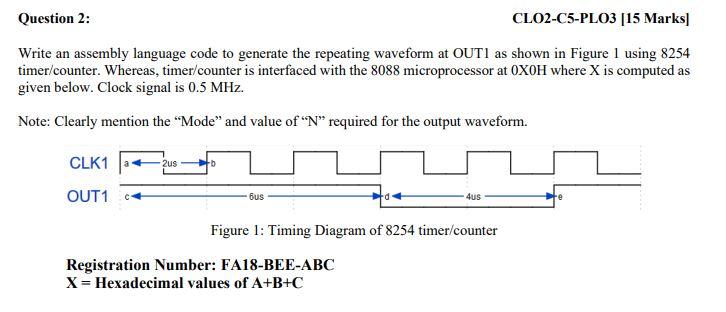 Question 2: CLO2-C5-PLO3 [15 Marks Write an assembly | Chegg.com