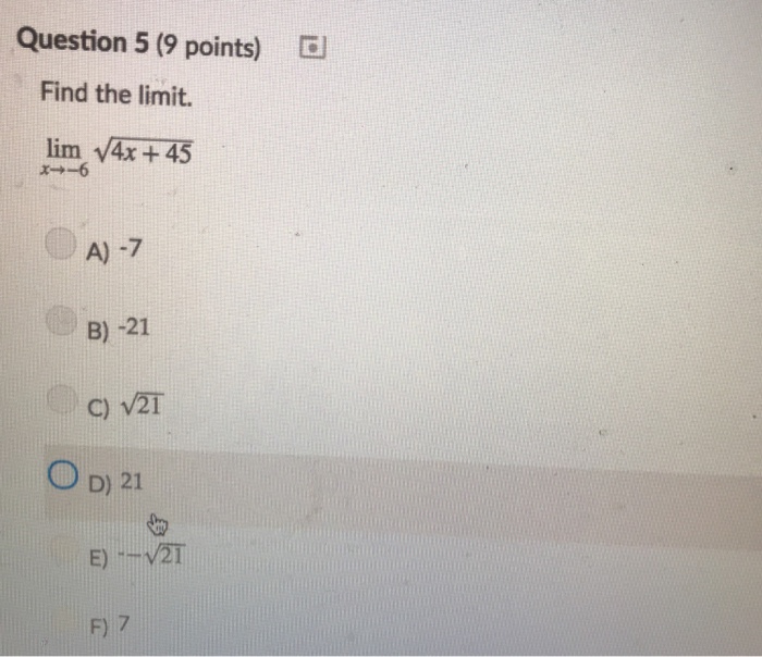 Solved Question 5 (9 points) D Find the limit. lim 4x +45 | Chegg.com Solved Question 5 (9 points) D Find the limit. lim 4x +45 | Chegg.com