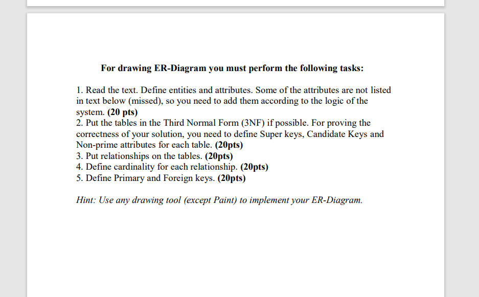 Solved For drawing ER-Diagram you must perform the | Chegg.com