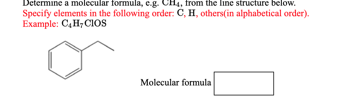 Solved Determine A Molecular Formula E G Ch4 From The