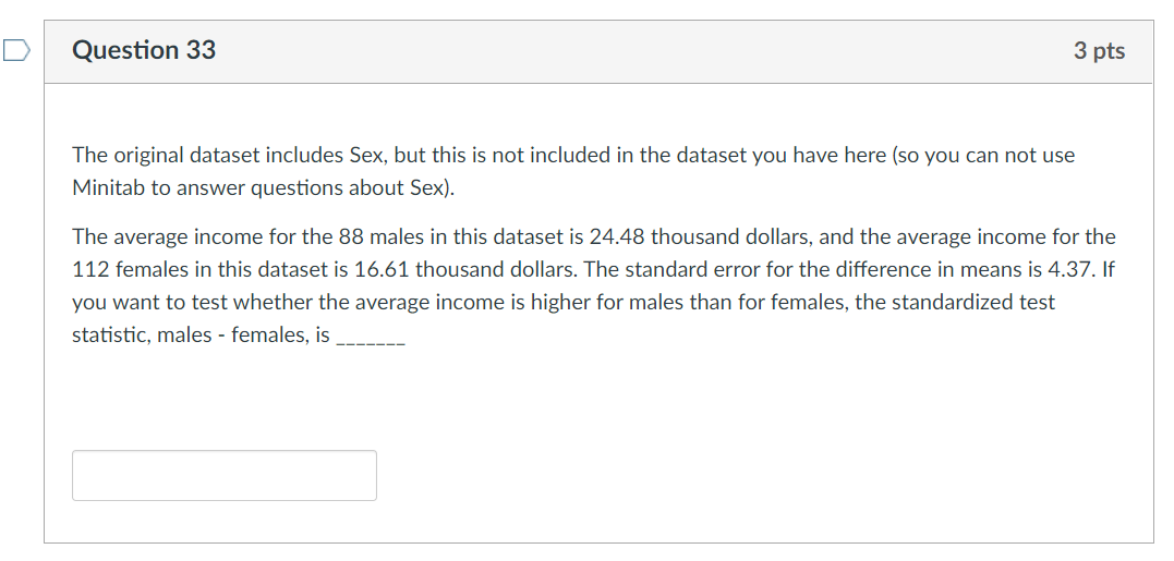 Solved Question 34 3 Pts The Original Dataset Includes Sex 