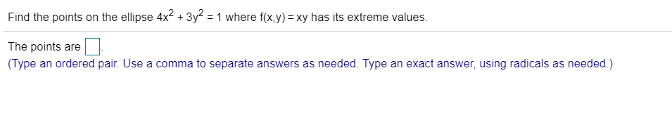 Solved Find the points on the ellipse 4x2 +3y2 = 1 where | Chegg.com