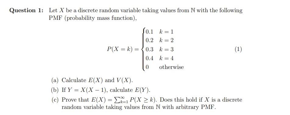 Solved Question 1: Let X be a discrete random variable | Chegg.com