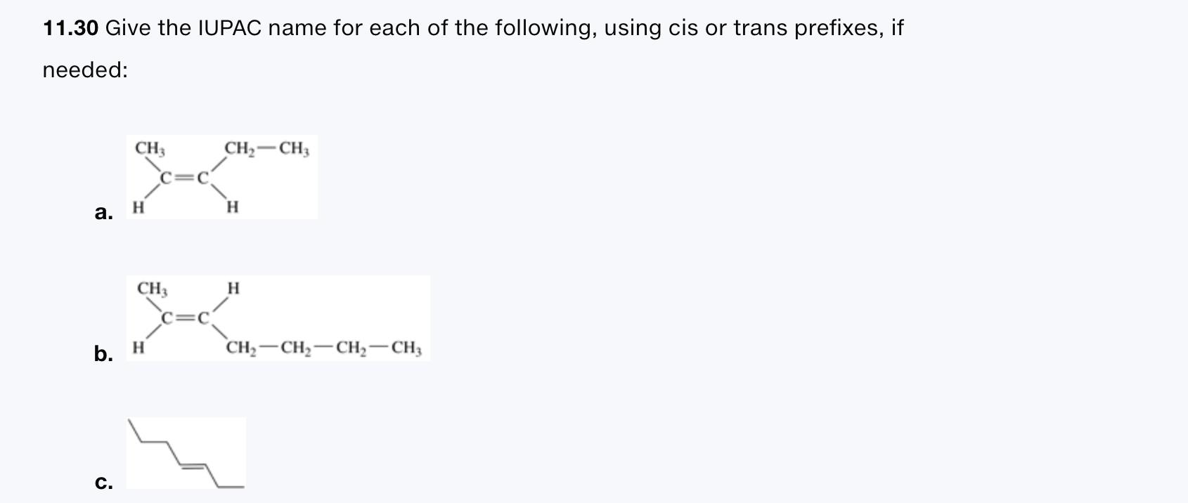 Solved 11.30 Give the IUPAC name for each of the following, | Chegg.com