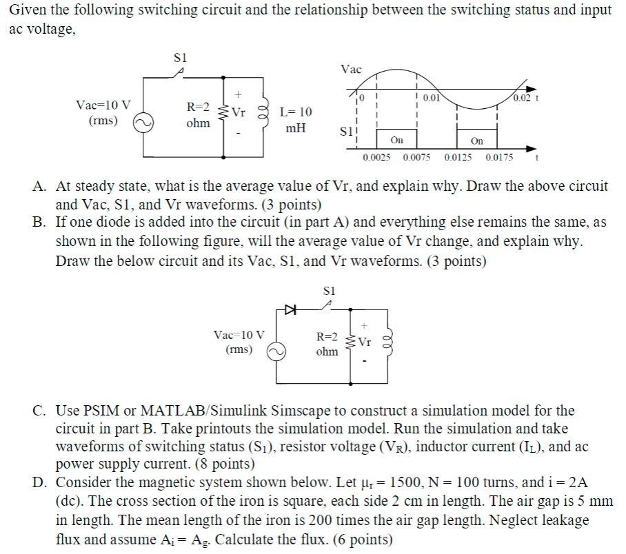 Solved Given the following switching circuit and the | Chegg.com