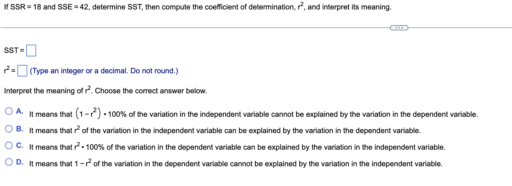 Solved If Ssr 18 And Sse 42 Determine Sst Then Compute