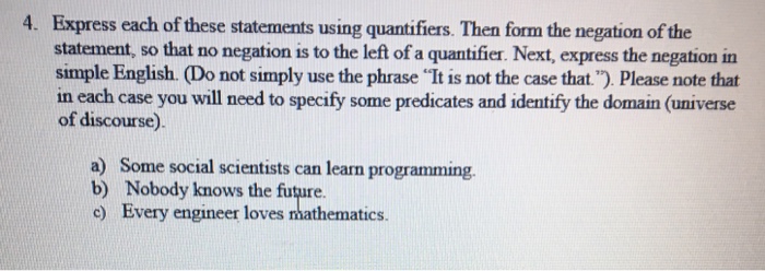 Solved Express Each Of These Statements Using Quantifiers